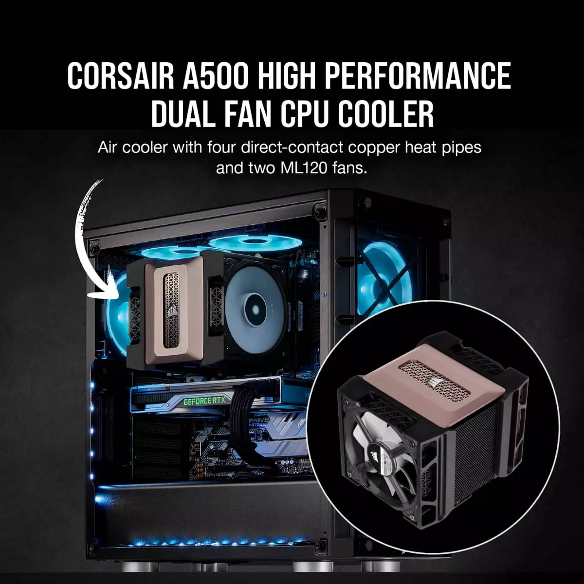 Corsair A500 CPU Air Cooler Review - Chillblast Learn
