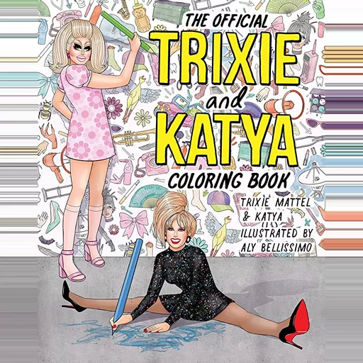 Official Trixie and Katya Coloring Book, The | Turnaround Gifts